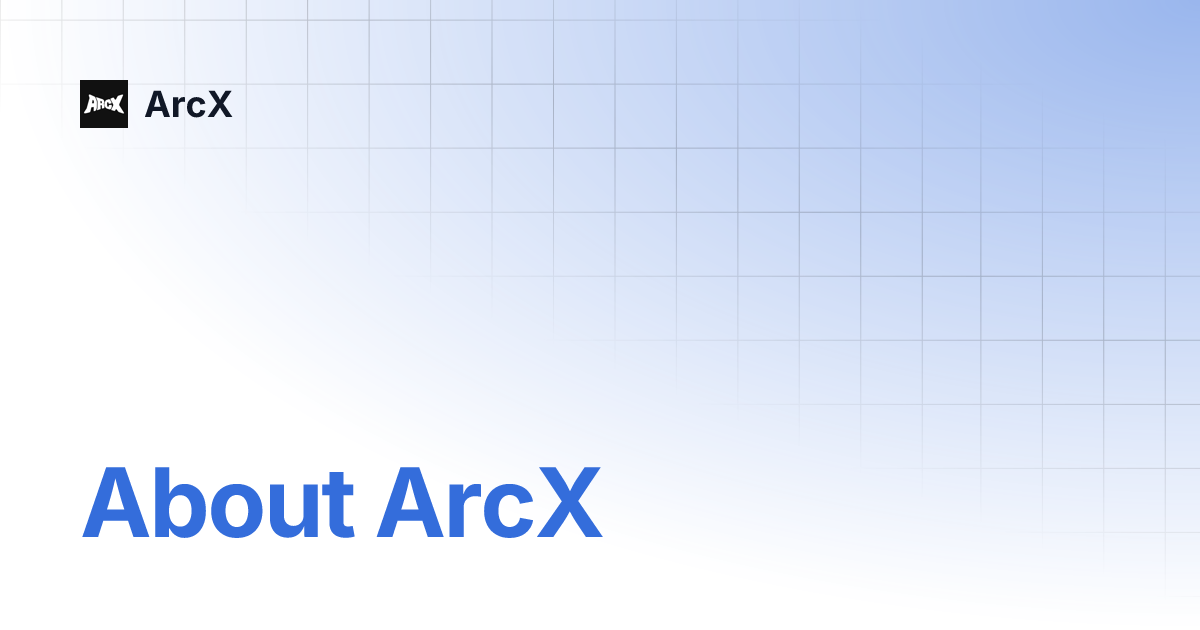 About ArcX | ArcX